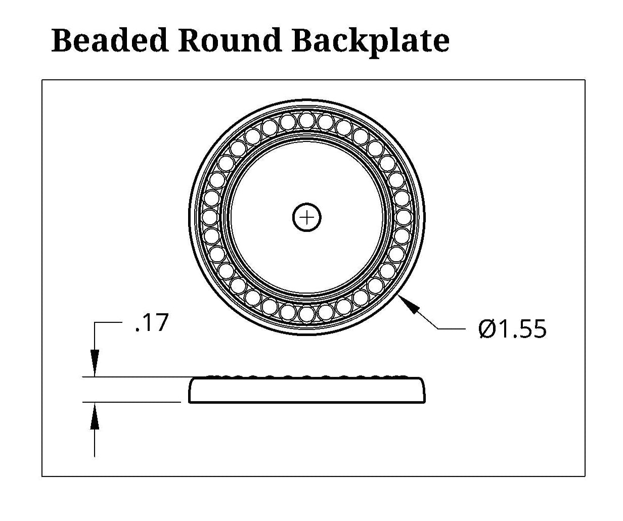 Beaded Round Backplate – TraditionHardware